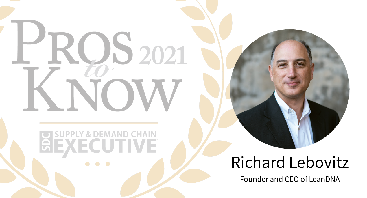 LeanDNA CEO Richard Lebovitz Named 2021 Pro to Know of the Year