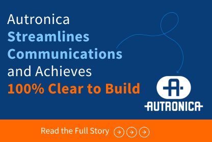 Autronica Streamlines Communications and Achieves 100% Clear to Build